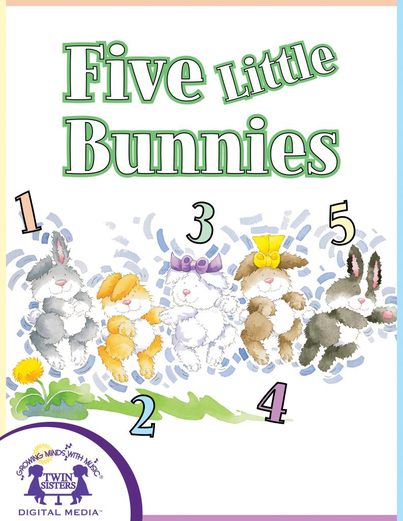 Five Little Bunnies | Twin Sisters