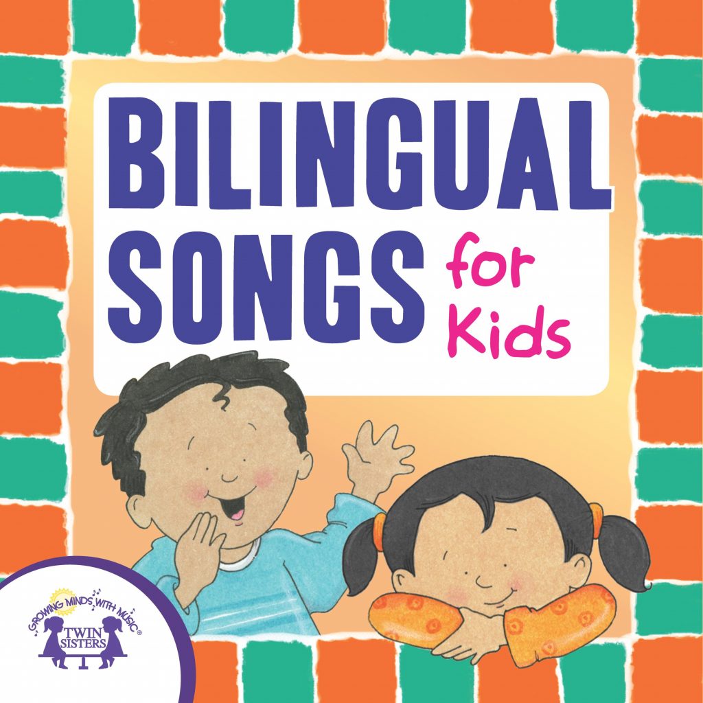 Bilingual Songs For Kids | Twin Sisters