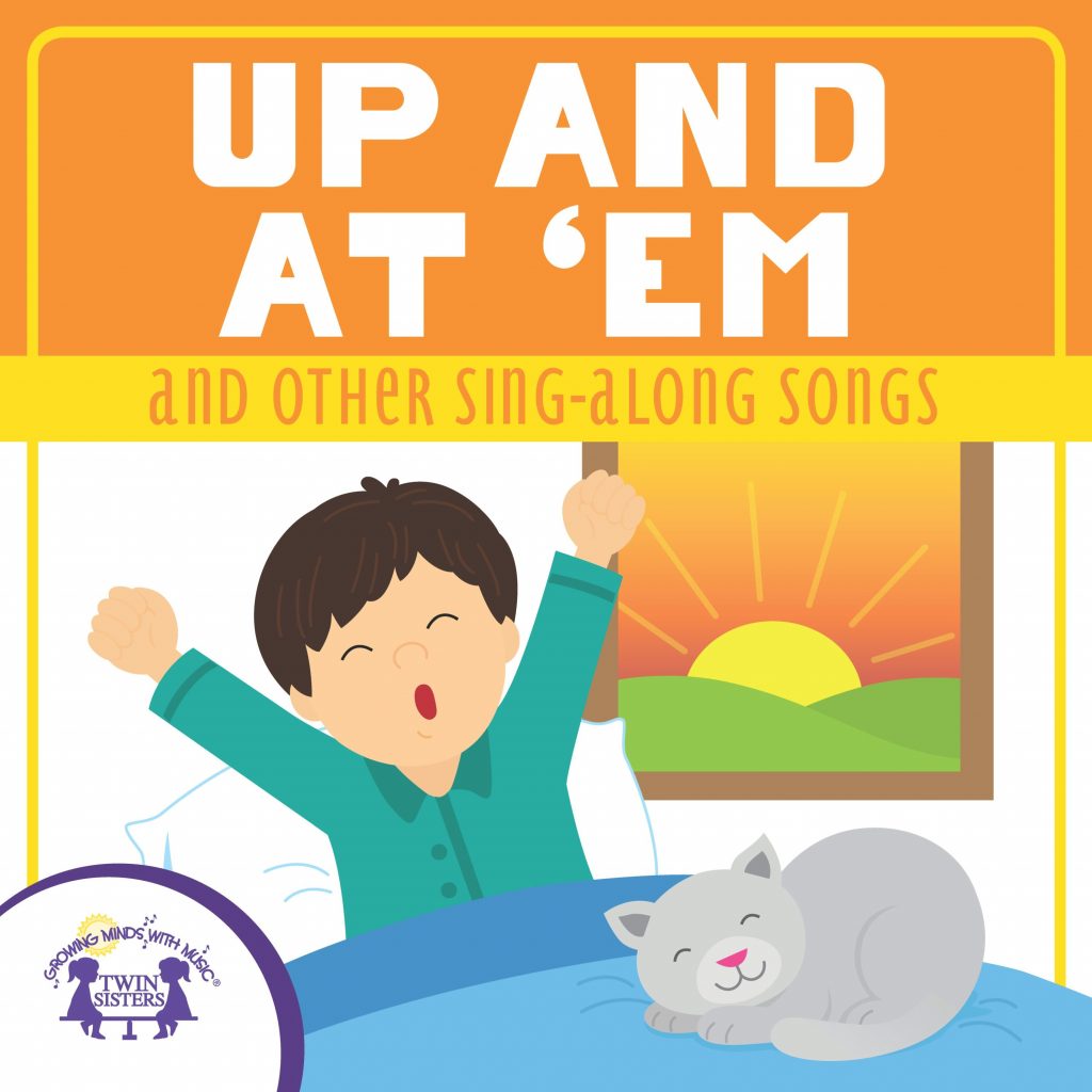Up And At 'Em … And Other Sing-along Songs | Twin Sisters