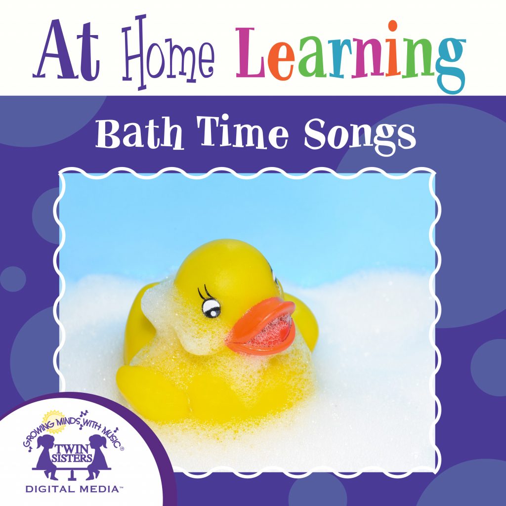 At Home Learning Bath Time Songs | Twin Sisters