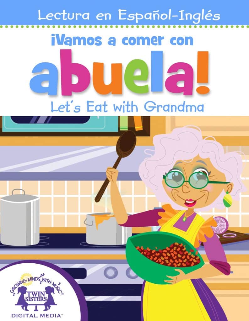 ¡Vamos A Comer Con Abuela! / Let’s Eat With Grandma | Twin Sisters